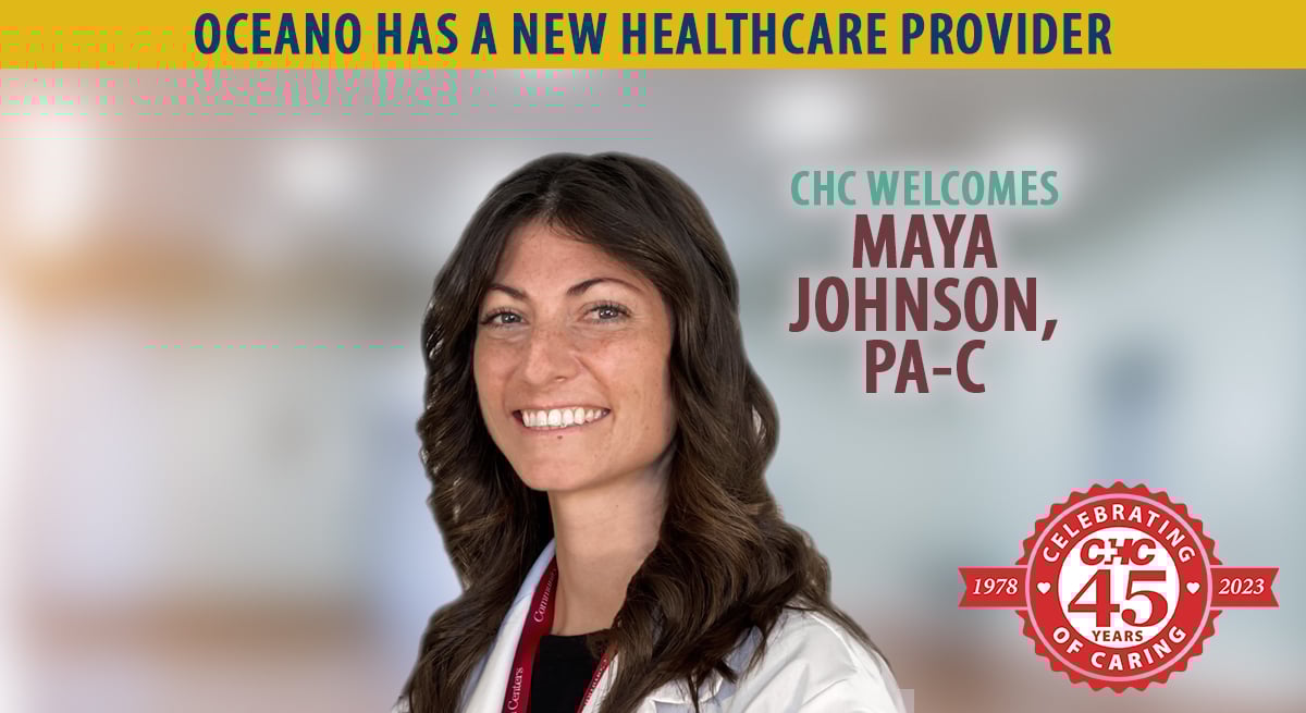 CHC Oceano Proudly Welcomes Maya Johnson PA-C To The Health Caring Team ...